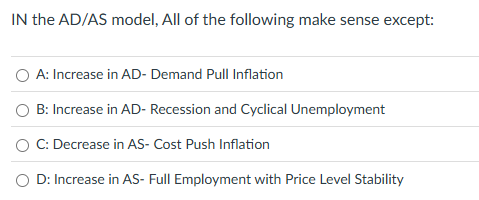 Solved IN ﻿the ADAS ﻿model, All of ﻿the following make sense | Chegg.com
