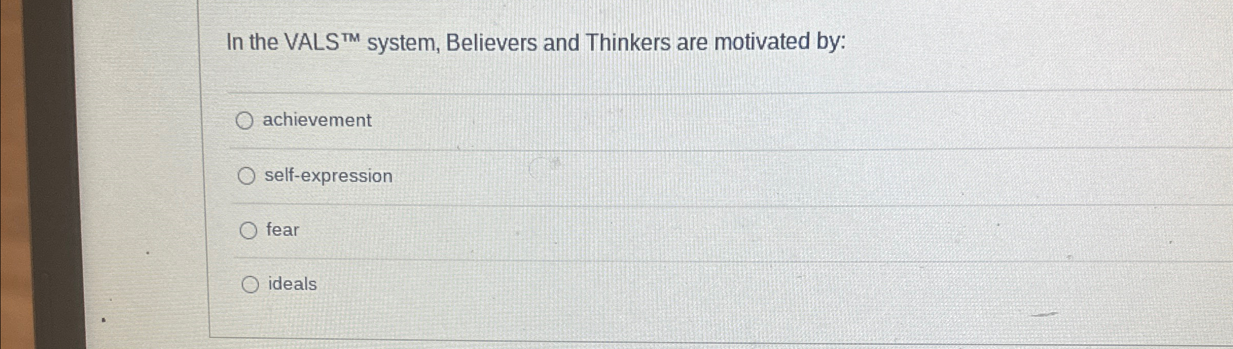 Solved In the VALS ?TM ﻿system, Believers and Thinkers are | Chegg.com