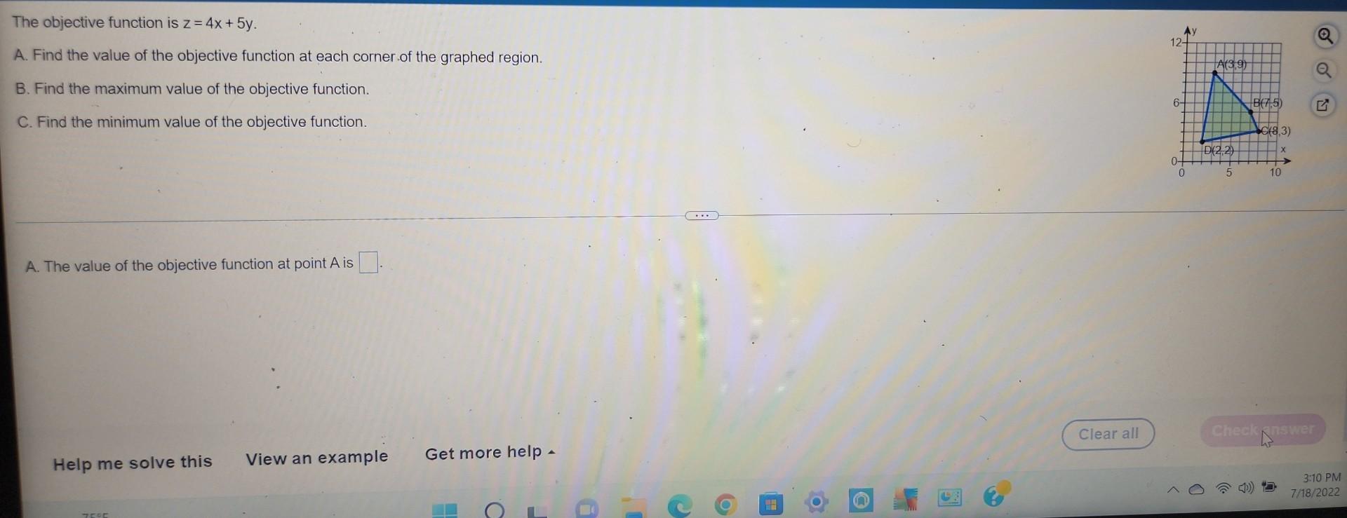 Solved The Objective Function Is Z 4x 5y A Find The Value
