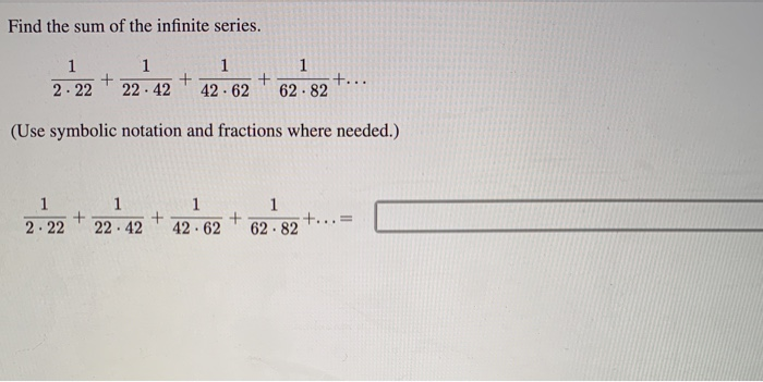 Solved Find The Sum Of The Infinite Series 1 1 1 2 22 22
