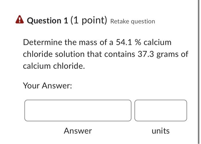 Solved I Question 1 (1 point) Retake question Determine the | Chegg.com