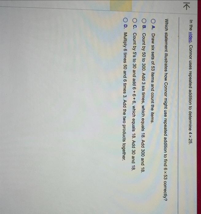 Solved In the video, Connor uses repeated addition to | Chegg.com