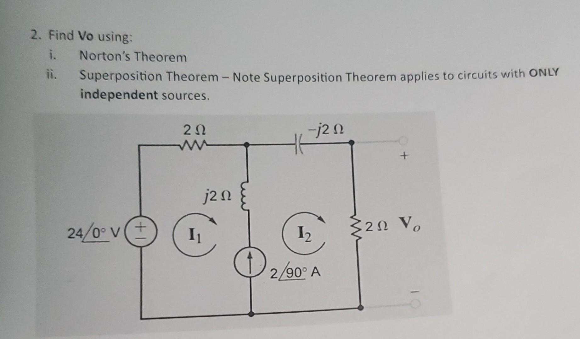 Solved 2. Find Vo using: i. Norton's Theorem ii. | Chegg.com