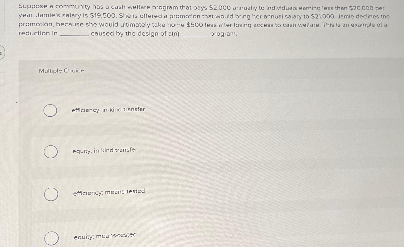 Solved Suppose a community has a cash welfare program that | Chegg.com