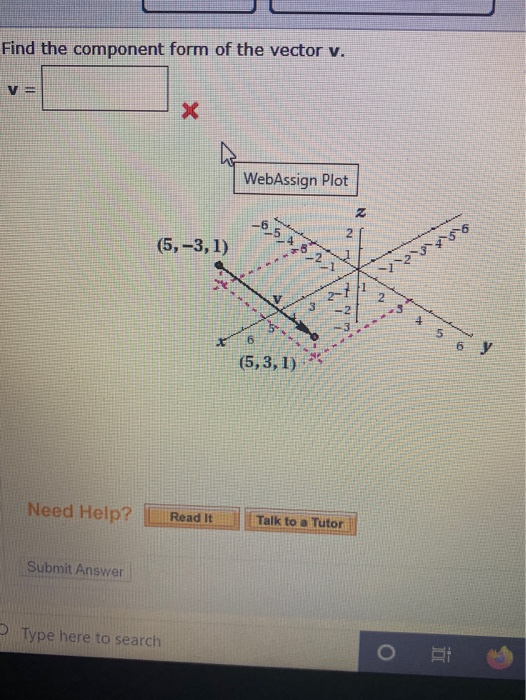 Solved Find the component form of the vector v. V WebAssign | Chegg.com