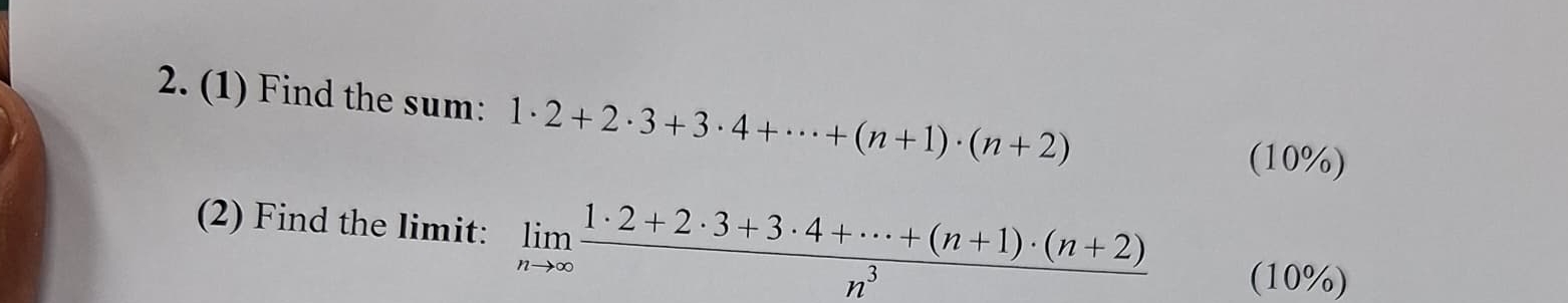 Solved (1) ﻿Find the sum: 1*2+2*3+3*4+cdots+(n+1)*(n+2)(2) | Chegg.com