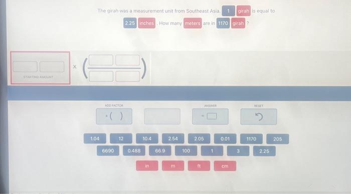 Solved STARTING AMOUNT X The girah was a measurement unit | Chegg.com