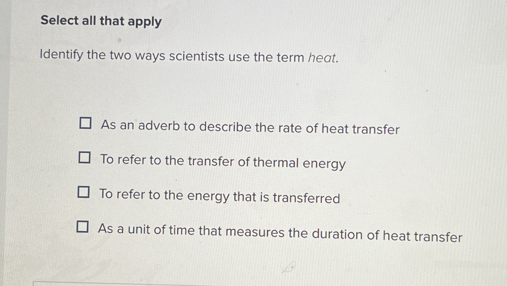 Solved Select all that applyIdentify the two ways scientists | Chegg.com