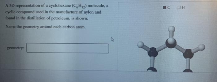 Solved псон A 3D representation of a cyclohexane (CH2) | Chegg.com