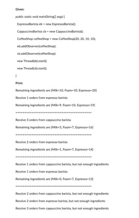 Solved Your task is to simulate a coffee shop using the | Chegg.com