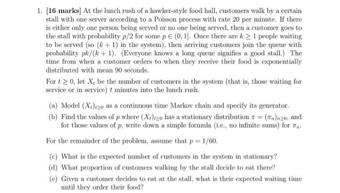 Solved 1. [16 marks] At the lunch rush of a hawker-style | Chegg.com