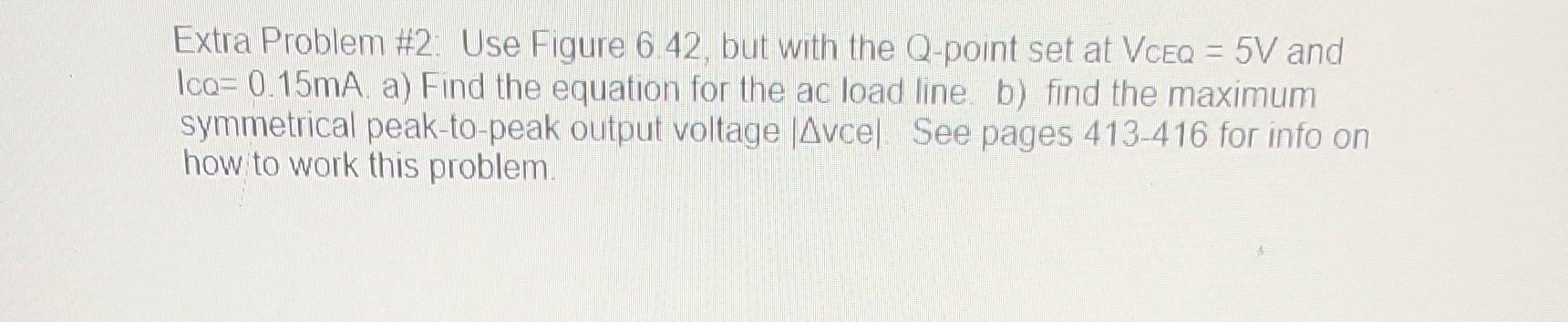 Solved Extra Problem \#2: Use Figure 6.42, but with the | Chegg.com