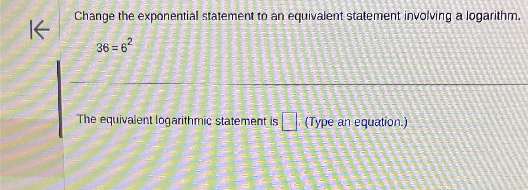 Solved Change the exponential statement to an equivalent | Chegg.com