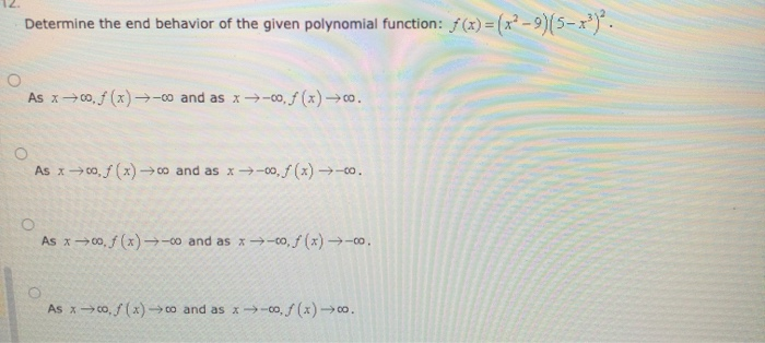Solved Determine the end behavior of the given polynomial | Chegg.com