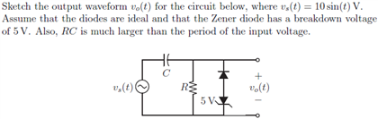 Solved Sketch the output waveform v0(t) for the circuit | Chegg.com