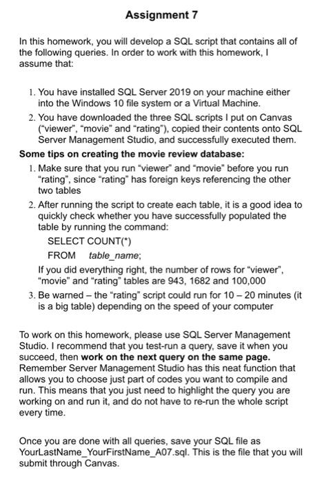 Assignment 7 In this homework, you will develop a SQL | Chegg.com