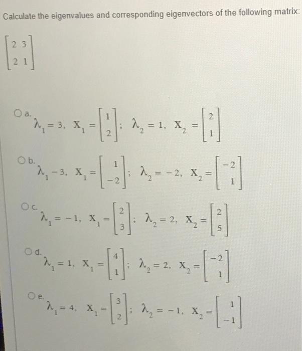 Solved Calculate the eigenvalues and corresponding | Chegg.com
