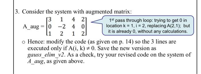Solved Consider the system with augmented matrix: A−aug | Chegg.com