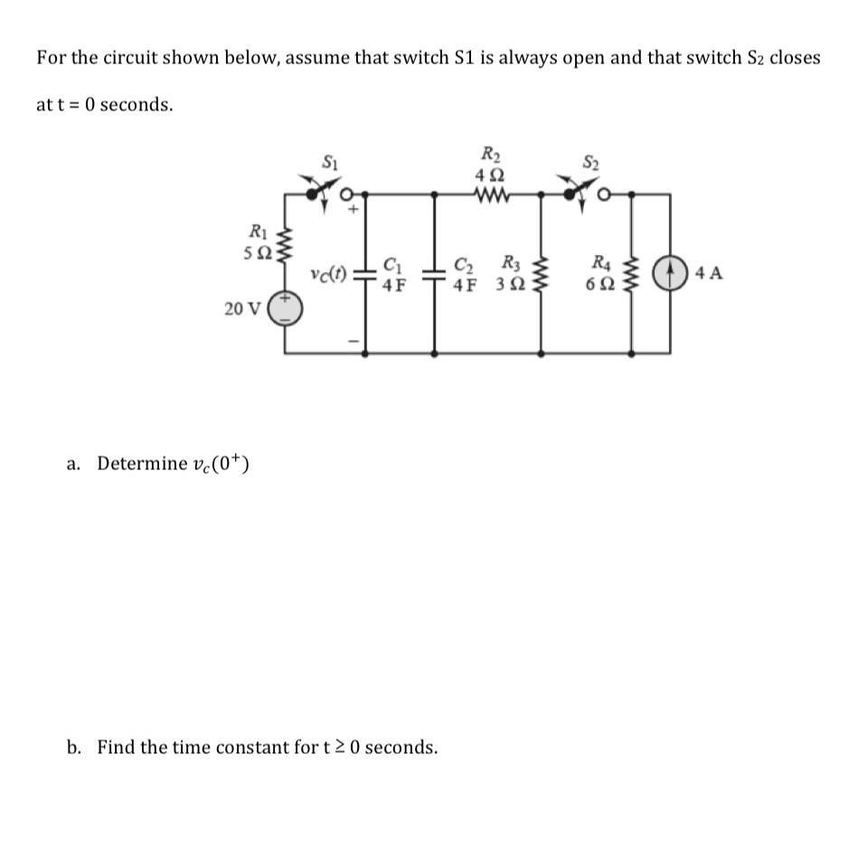 Solved For the circuit shown below, assume that switch S1 | Chegg.com