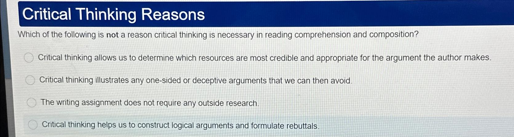 Solved Critical Thinking ReasonsWhich of the following is | Chegg.com