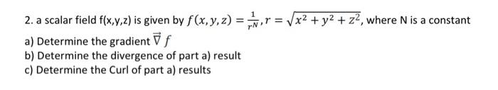 Solved 2. a scalar field f(x,y,z) is given by | Chegg.com