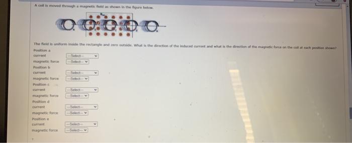 Solved Achilled through a magnetic shown in the retom The | Chegg.com