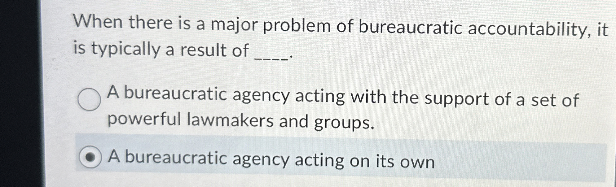 Solved When there is a major problem of bureaucratic | Chegg.com