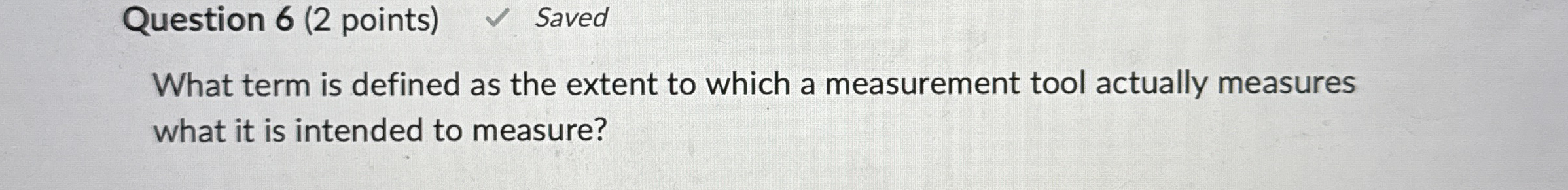 Solved Question 6 (2 ﻿points)SavedWhat term is defined as | Chegg.com