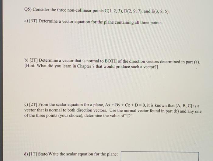 Solved Q5) Consider the three non-collinear points C(1, 2, | Chegg.com