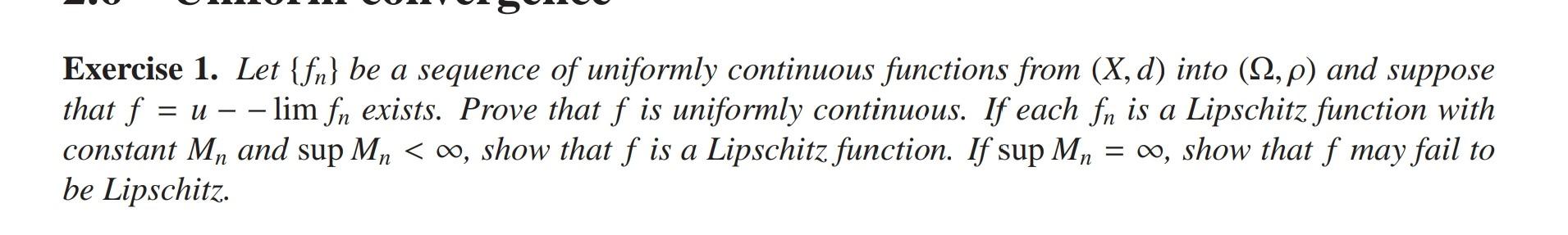 Solved Exercise 1. Let {fn} be a sequence of uniformly | Chegg.com