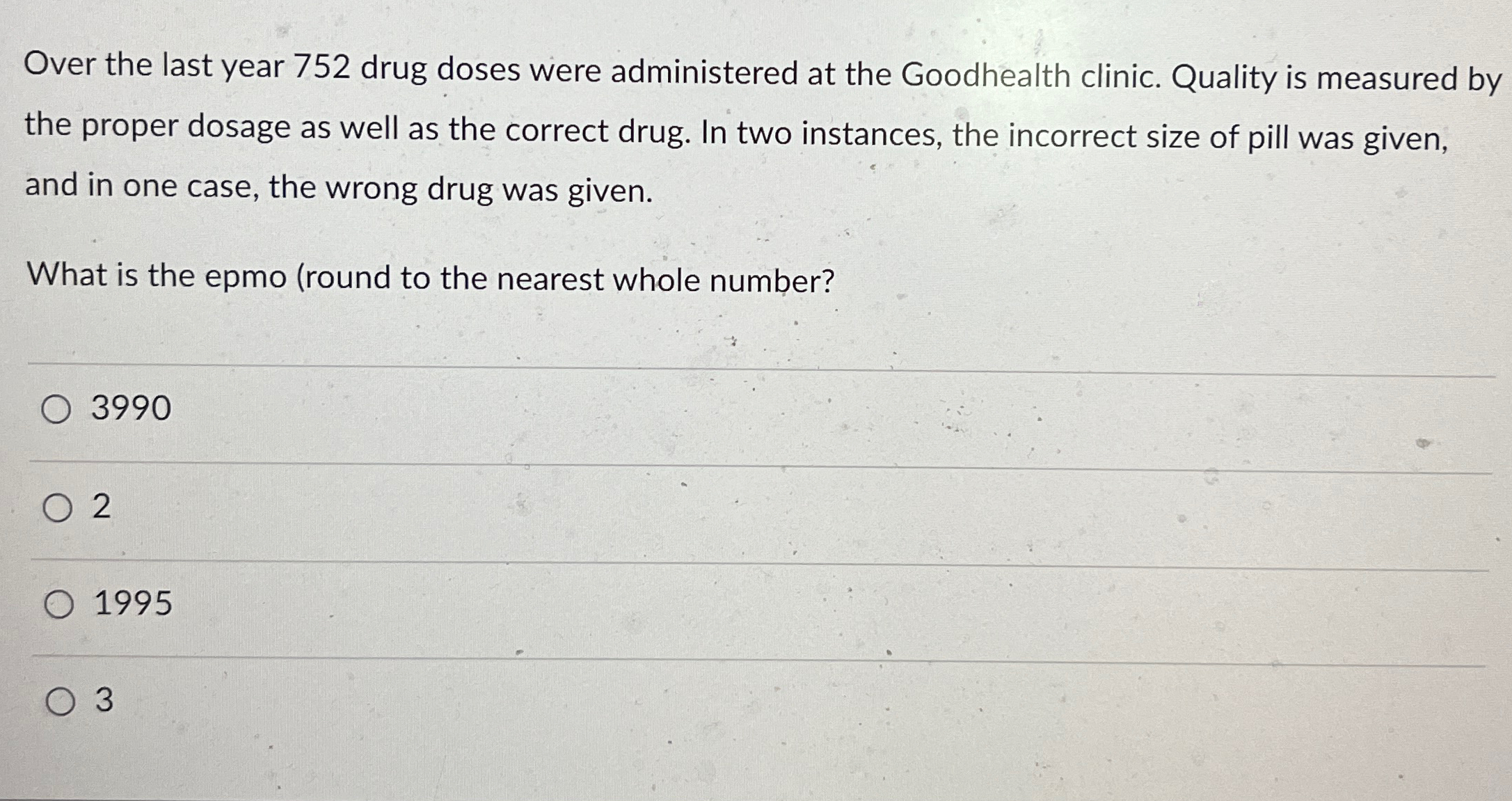 Solved Over the last year 752 ﻿drug doses were administered | Chegg.com