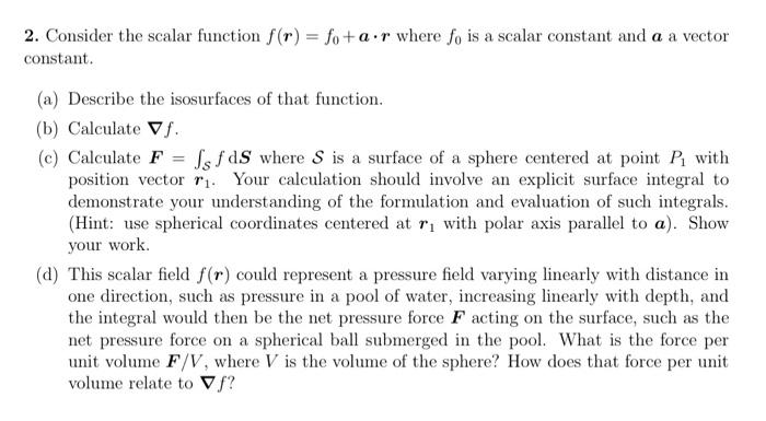 2. Consider the scalar function f(r)=f0+a⋅r where f0 | Chegg.com