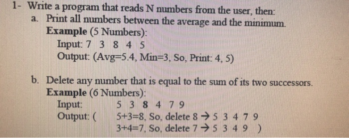 Solved 1- Write a program that reads N numbers from the | Chegg.com