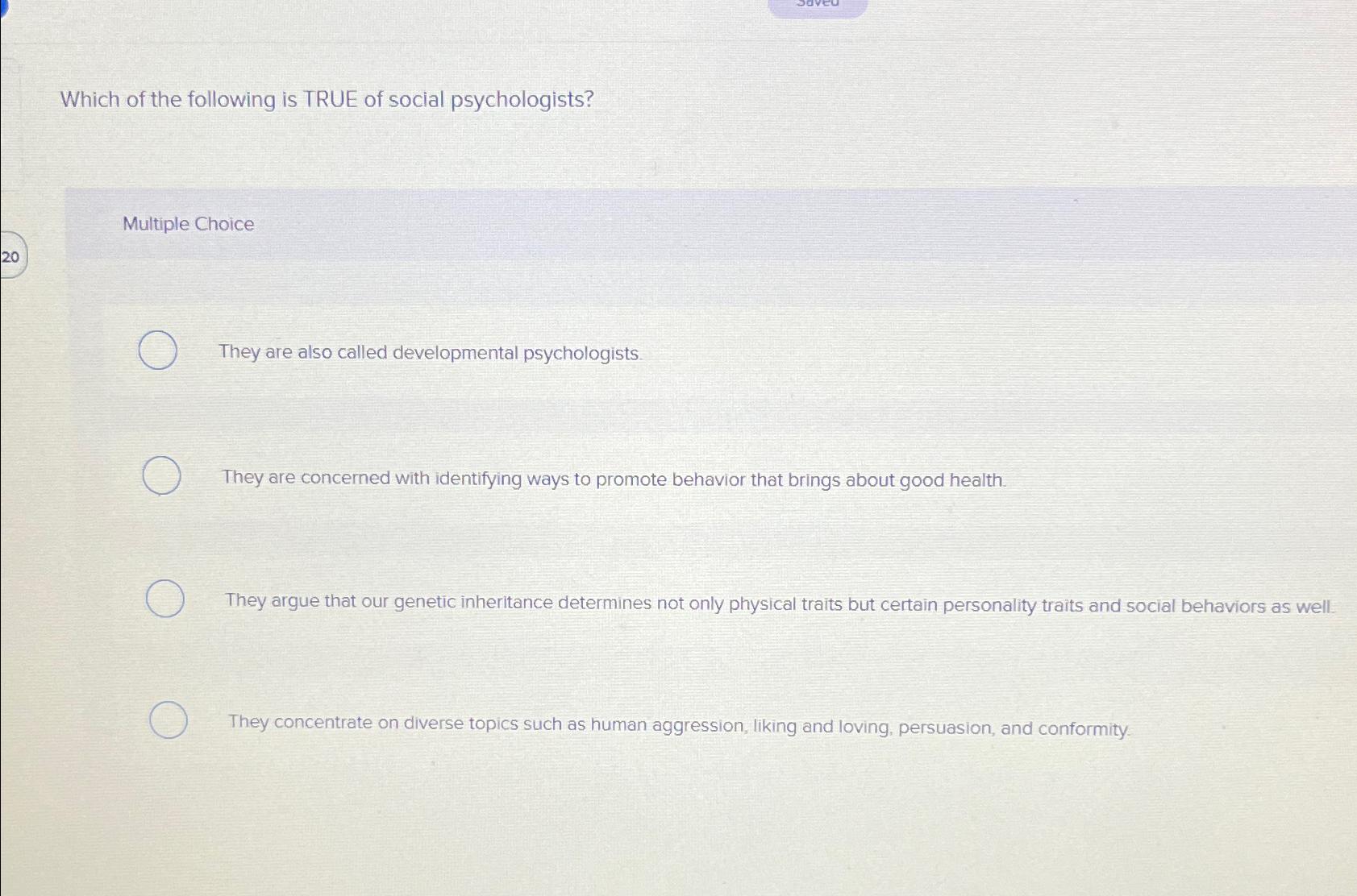 Solved Which of the following is TRUE of social | Chegg.com