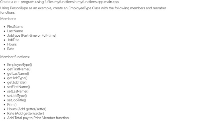 Solved Create a C++ program using 3 files myfunctions.h | Chegg.com