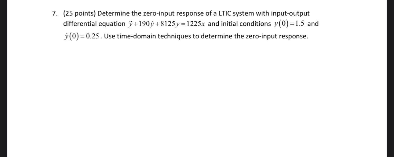 Solved (25 ﻿points) ﻿Determine the zero-input response of a | Chegg.com