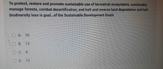 Solved To protect, restore and promote sustainable use of | Chegg.com