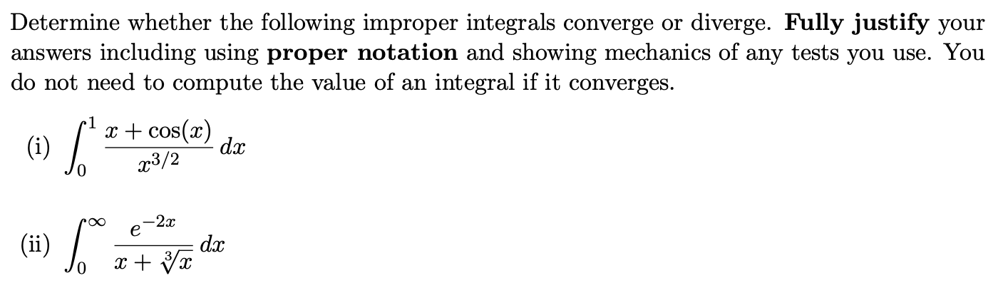 Solved Determine whether the following improper integrals | Chegg.com