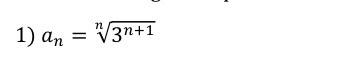 Solved 1) an = √√√3n+1 1) an = √√3n+1 | Chegg.com