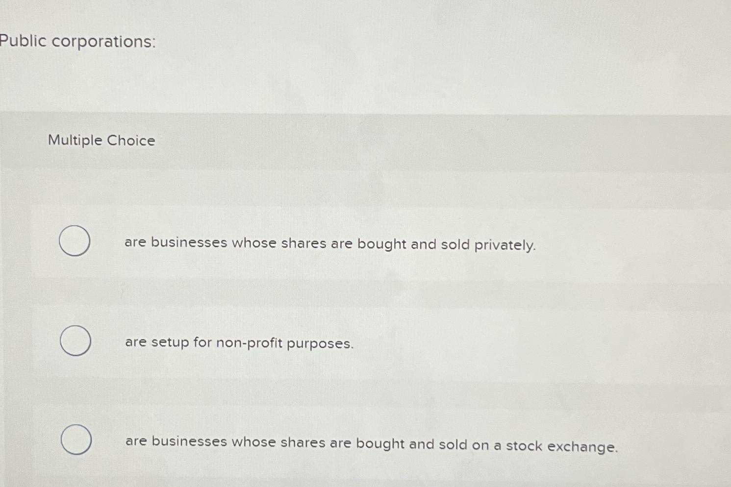 Solved Public corporations:Multiple Choiceare businesses | Chegg.com