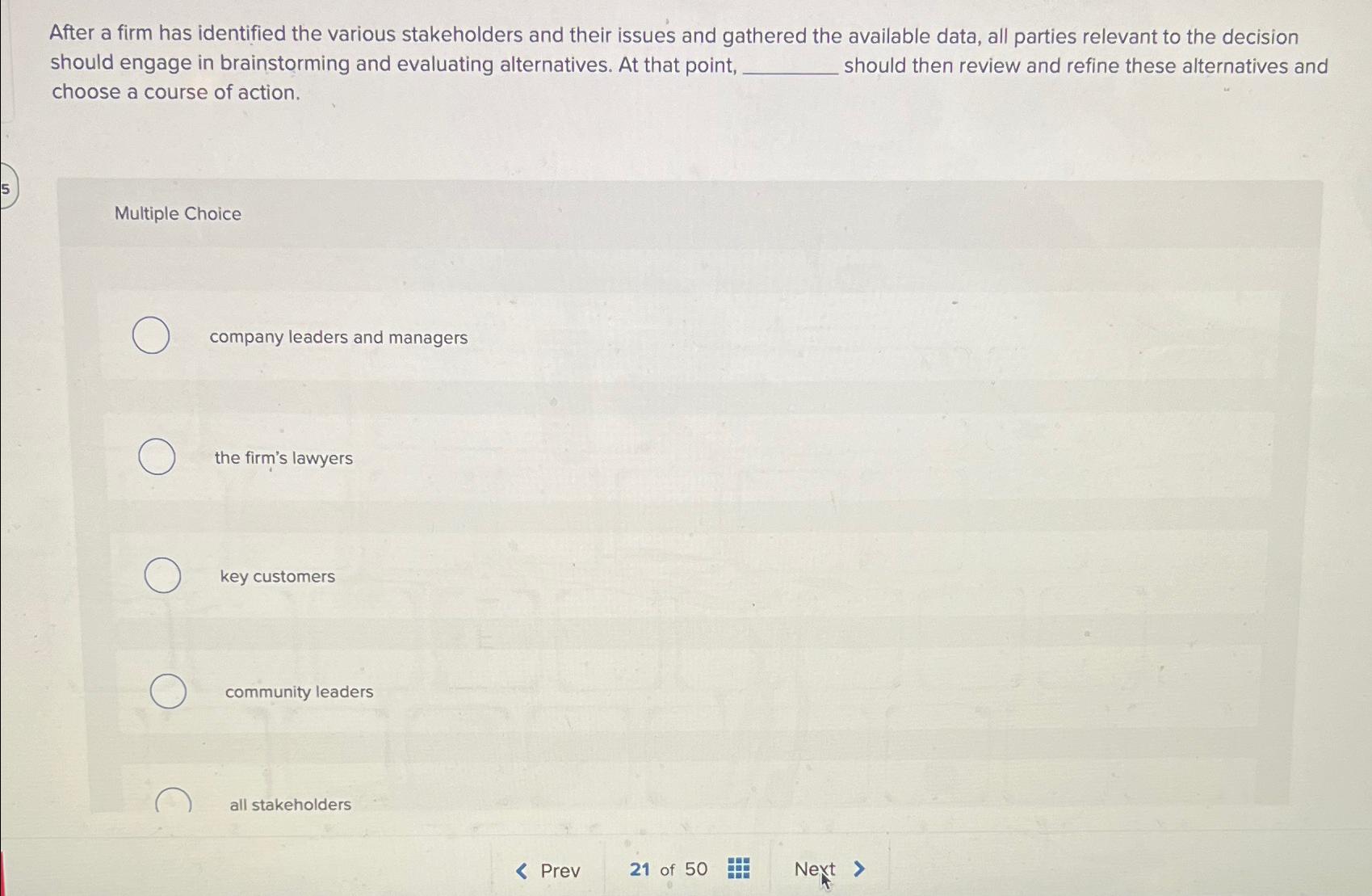 Solved After a firm has identified the various stakeholders | Chegg.com