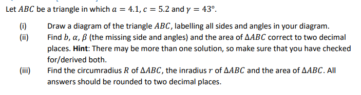 Solved Let ABC be ﻿a triangle in ﻿which a=4.1,c=5.2 ﻿and | Chegg.com