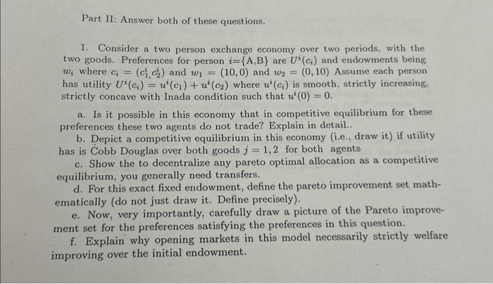 Solved 1. Consider a two person exchange economy over two | Chegg.com