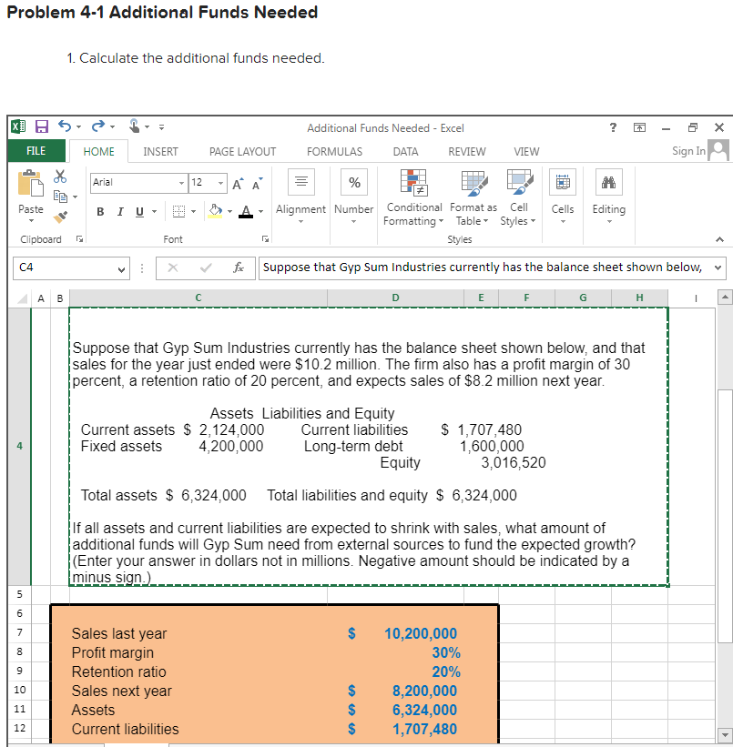 Solved What is the formula for Necessary Increase in Assets, | Chegg.com