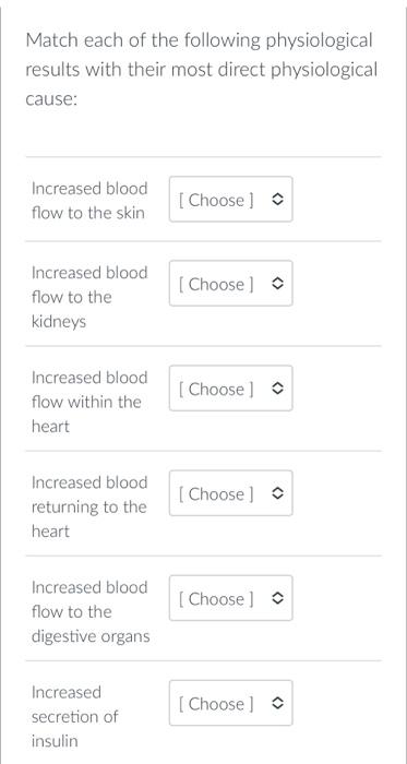 Solved Match each of the following physiological results | Chegg.com