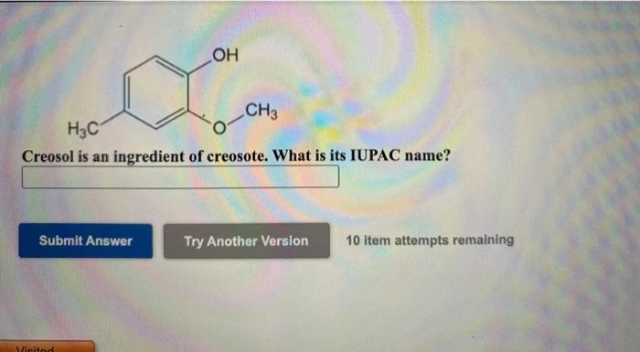 Solved OH CH3 H3C Creosol is an ingredient of creosote. What | Chegg.com