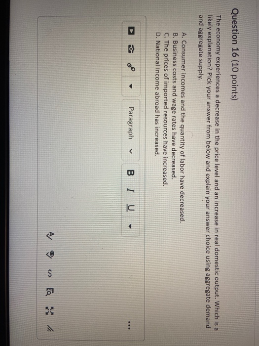 Solved Question 16 (10 points) The economy experiences a | Chegg.com