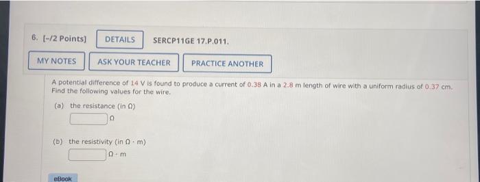 Solved 6. [-/2 points) DETAILS SERCP11GE 17.P.011 MY NOTES | Chegg.com Solved 6. [-/2 points) DETAILS SERCP11GE 17.P.011 MY NOTES | Chegg.com
