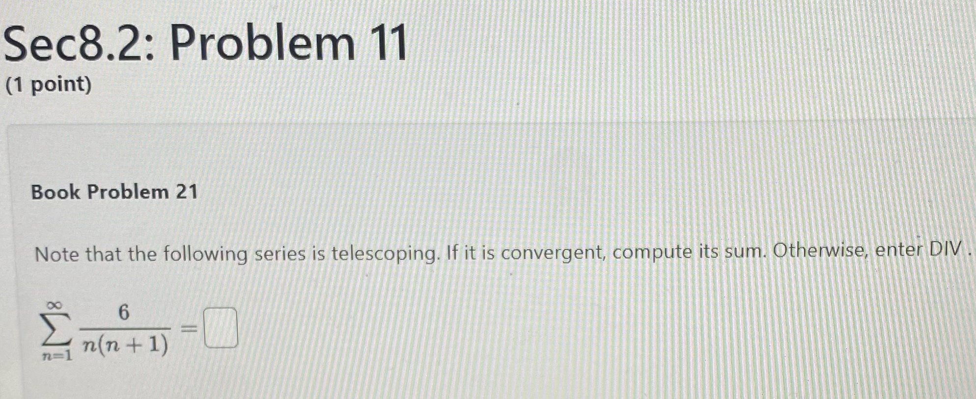 Solved Sec8.2: Problem 11(1 ﻿point)Book Problem 21Note that | Chegg.com