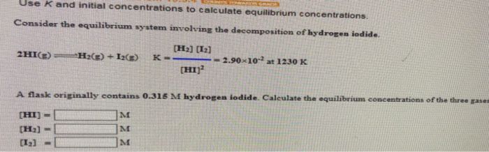 Solved Use K and initial concentrations to calculate | Chegg.com